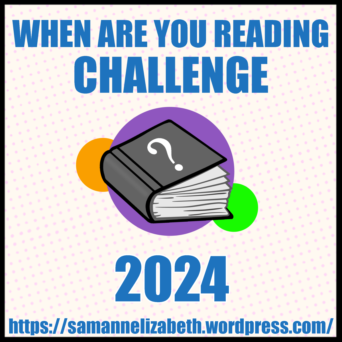 When Are You Reading? Challenge 2024 Sign-Up – What Cathy Read Next…