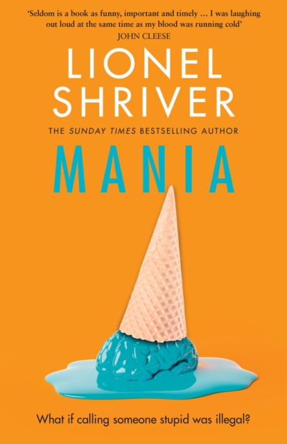 Book Review – Mania by Lionel Shriver – What Cathy Read Next…